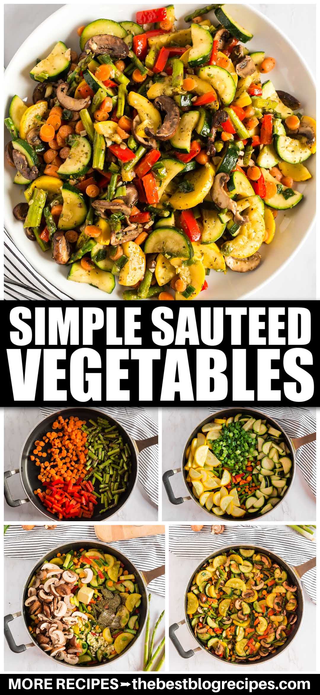 Simple Sautéed Vegetables - The Best Blog Recipes