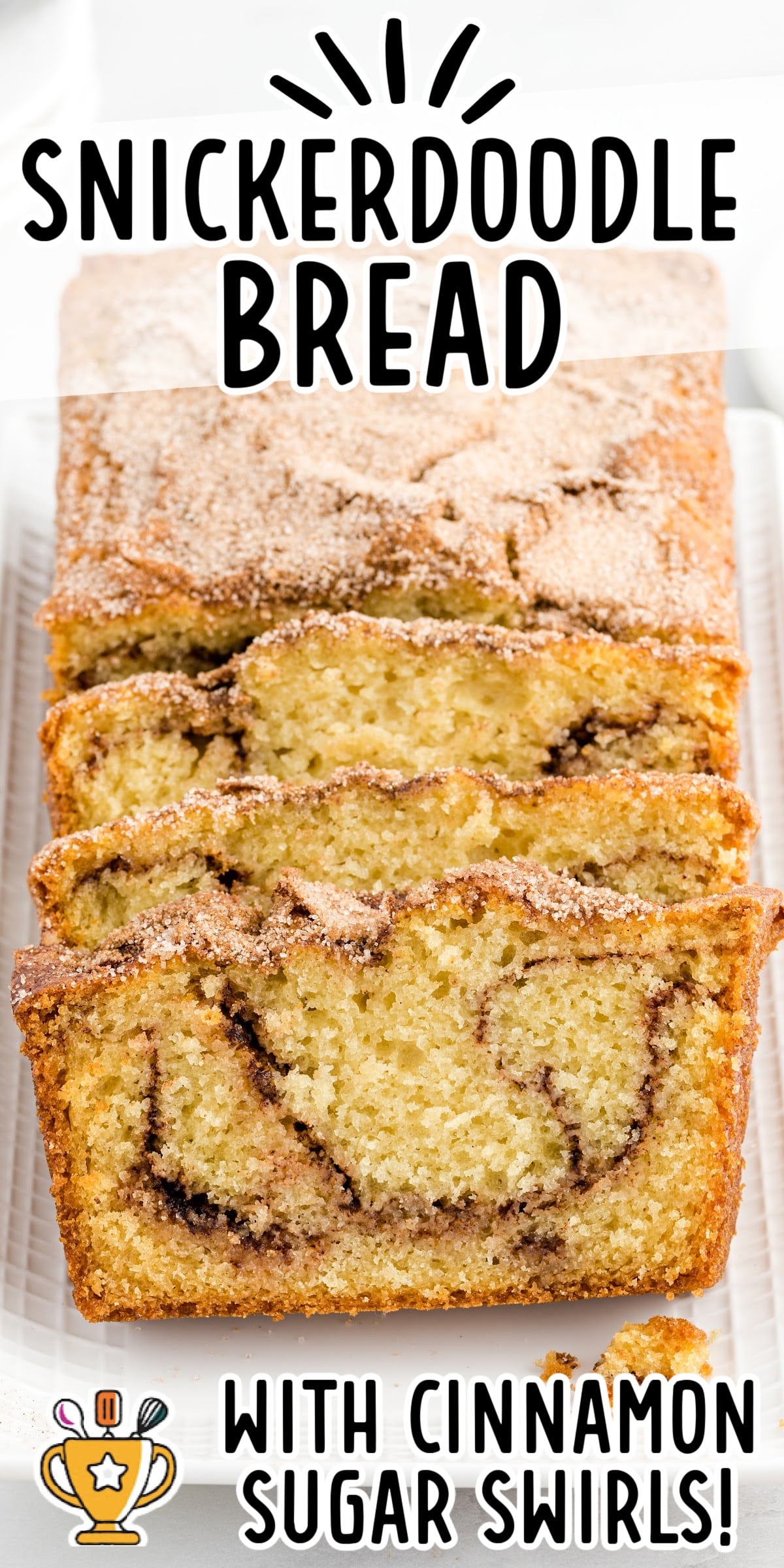 Snickerdoodle Bread | Dessert | The Best Blog Recipes