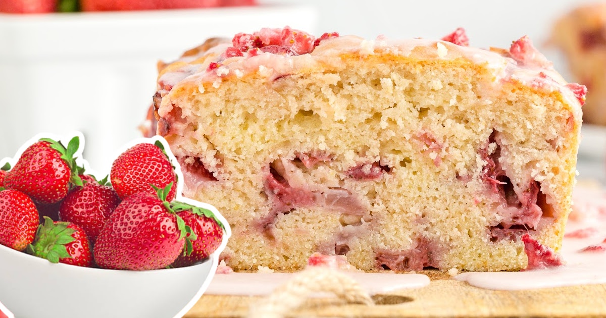 Strawberry Bread | Desserts | The Best Blog Recipes
