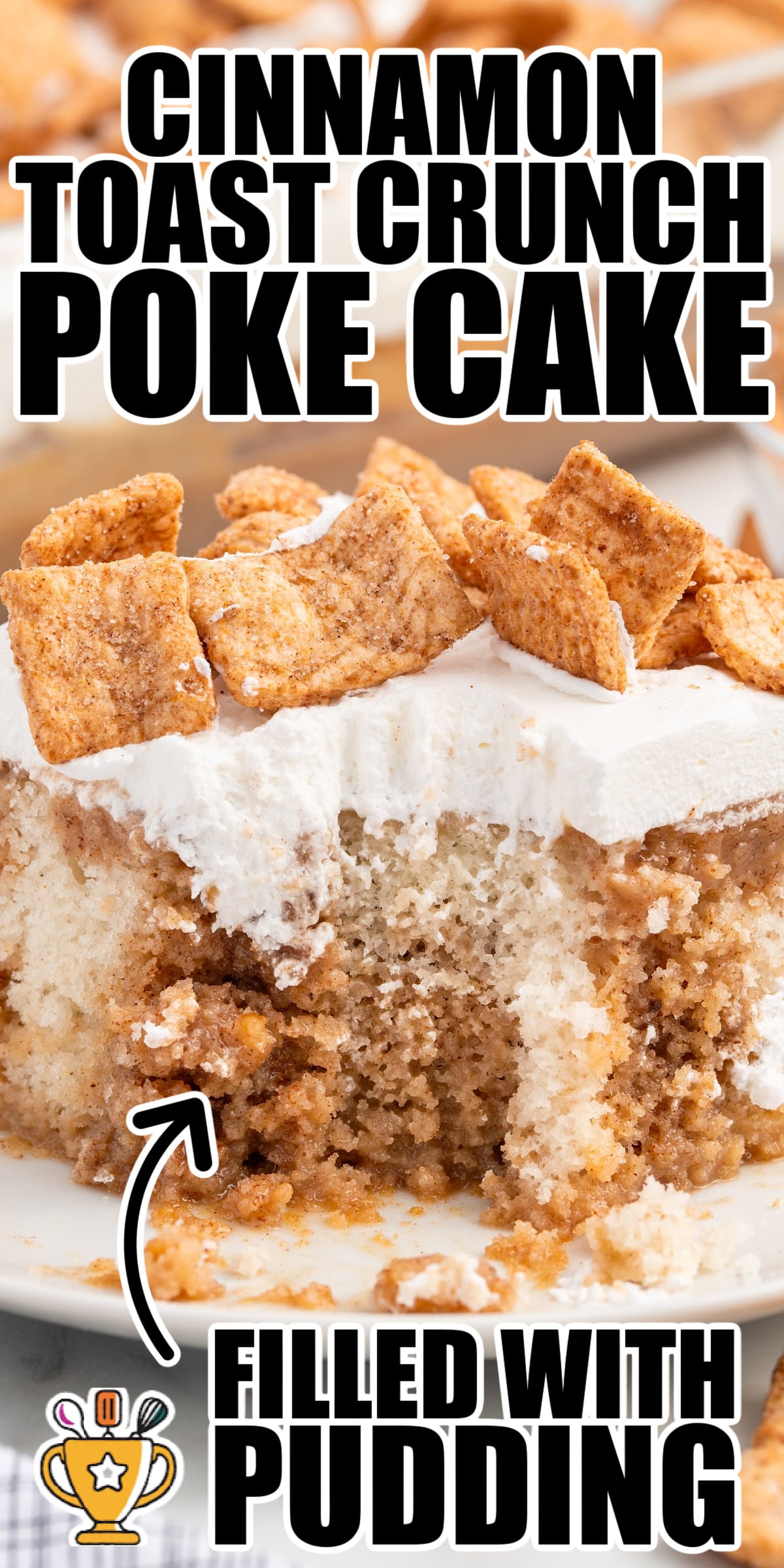 Cinnamon Toast Crunch Poke Cake | The Best Blog Recipes
