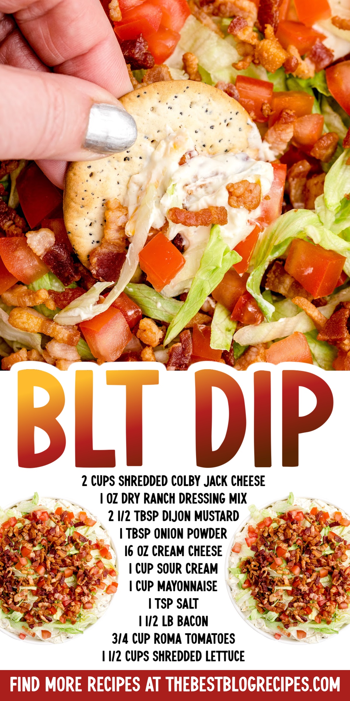 BLT Dip | Appetizer | The Best Blog Recipes